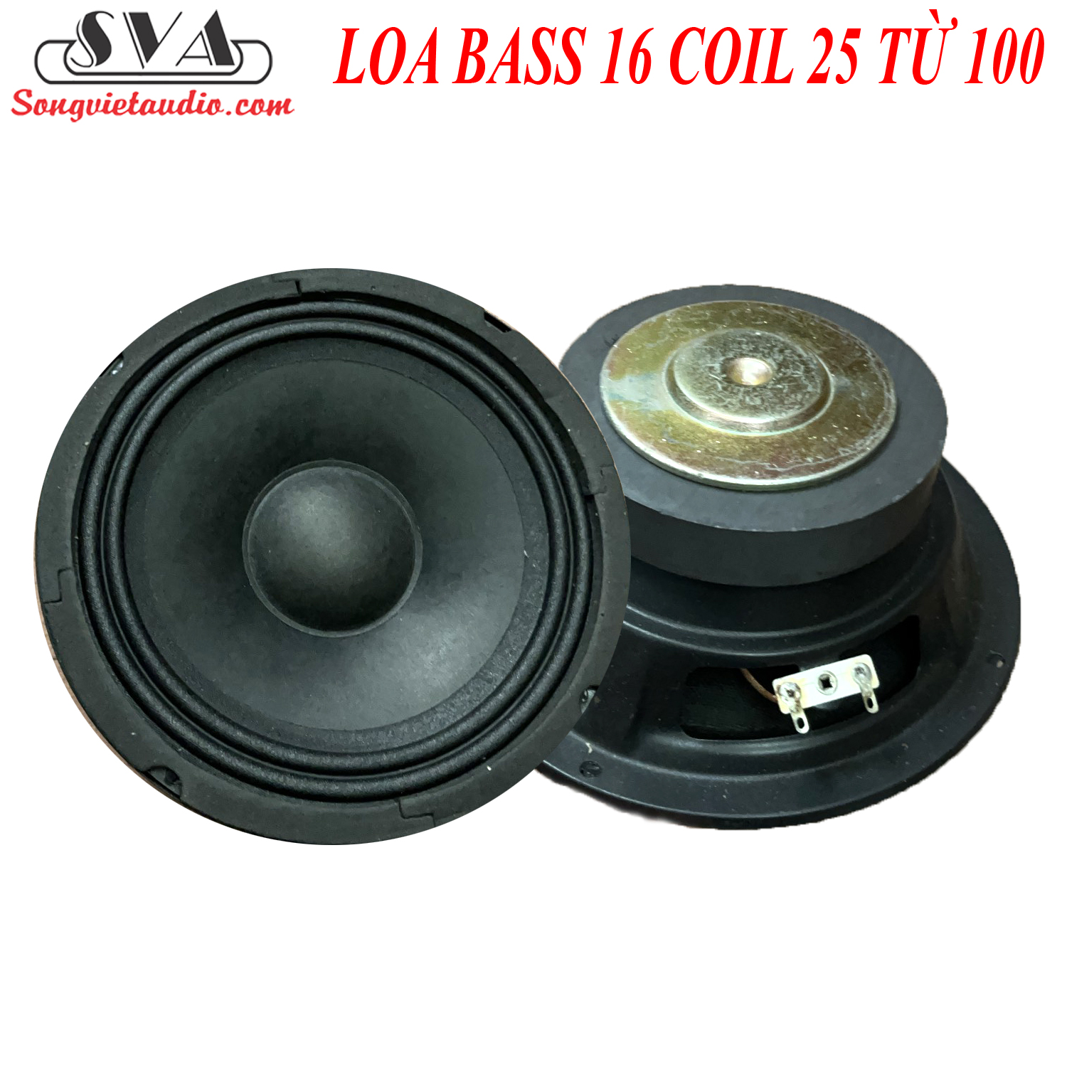 LOA BASS 16 COIL 25 TỪ 100 - CẶP | SongVietAudio